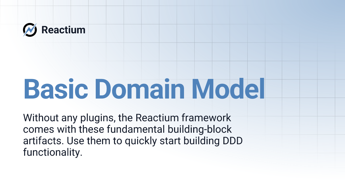 Basic Domain Model | Reactium